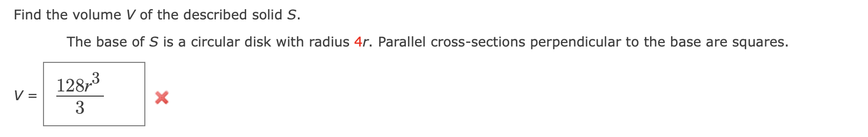 Solved Find the volume V of the described solid S. The base | Chegg.com