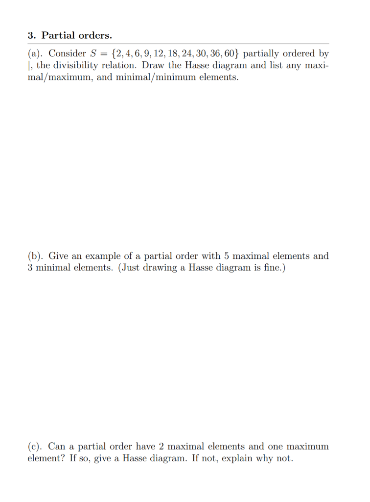 Solved 3. Partial orders. (a). Consider S = {2,4,6, 9, 12, | Chegg.com