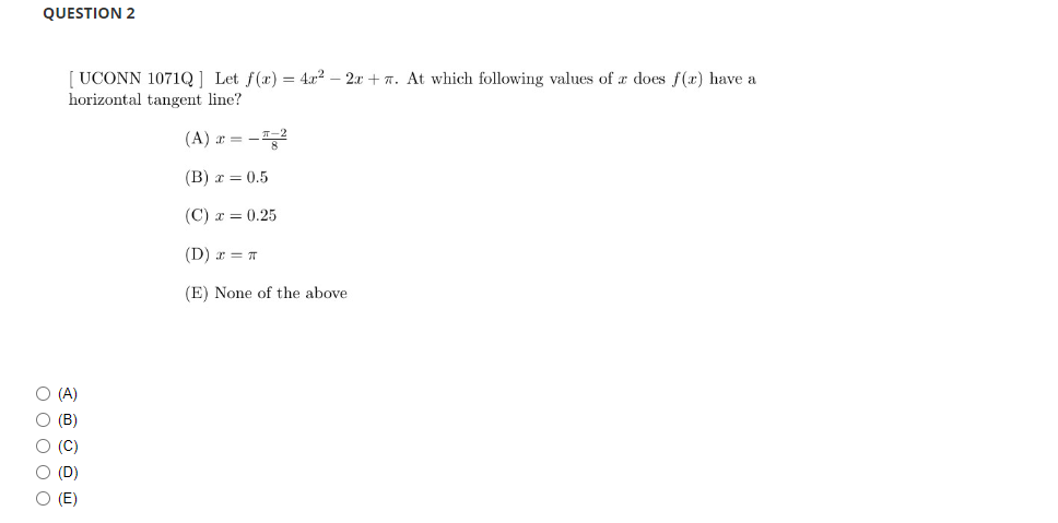 Solved [UCONN 1071Q] Let f(x)=4x2−2x+π. At which following | Chegg.com