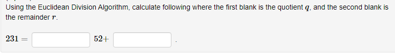Solved Using the Euclidean Division Algorithm, calculate | Chegg.com