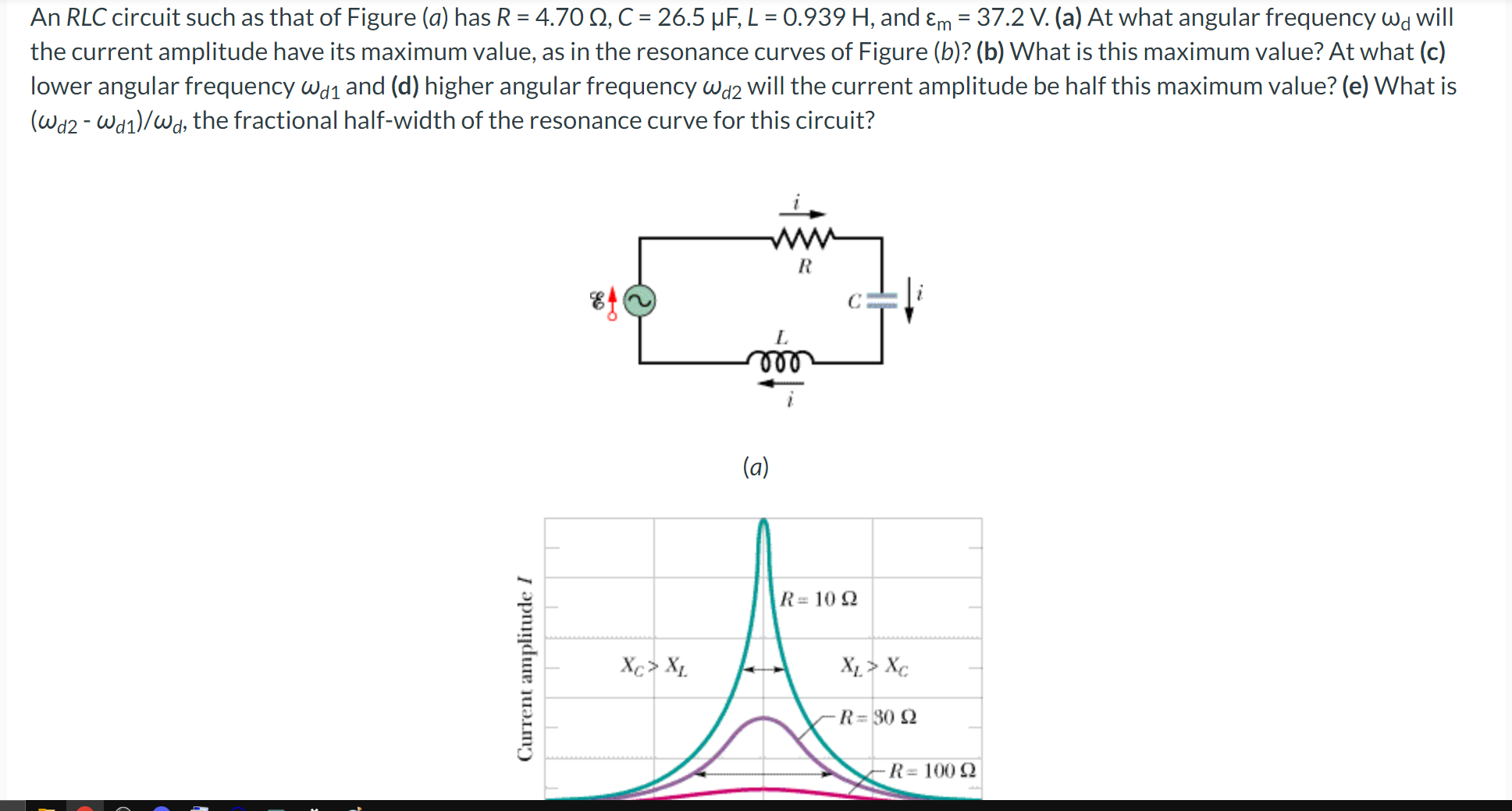 Solved An RLC circuit such as that of Figure (a) has | Chegg.com
