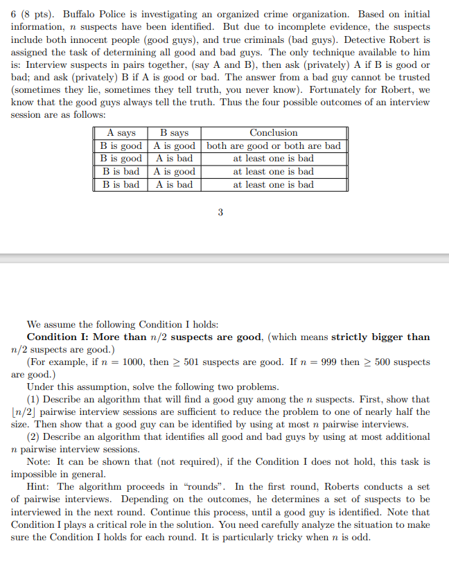 Solved 6 (8 pts). Buffalo Police is investigating an | Chegg.com