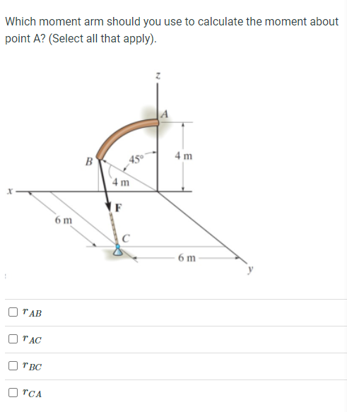 Solved Which moment arm should you use to calculate the | Chegg.com