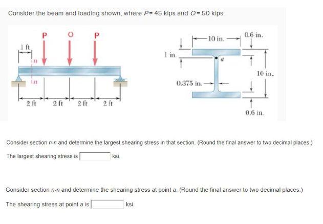 Solved Consider the beam and loading shown, where P= 45 kips | Chegg.com
