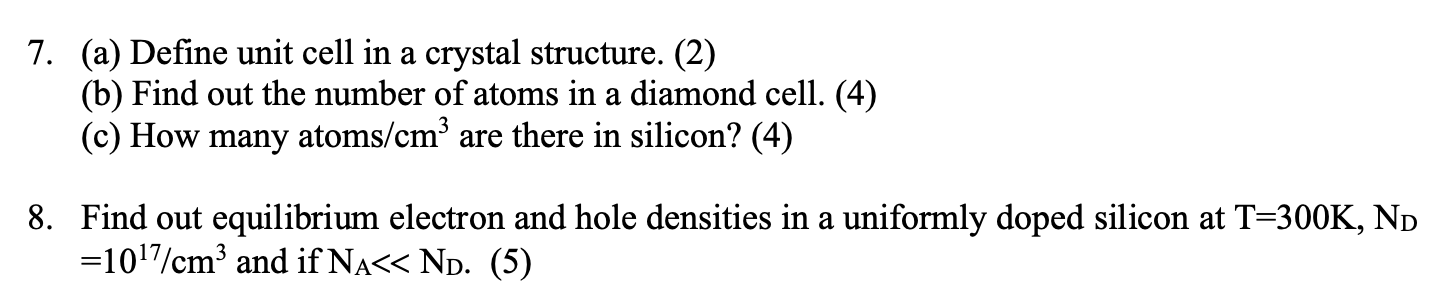 Solved 7. (a) Define unit cell in a crystal structure. (2) | Chegg.com