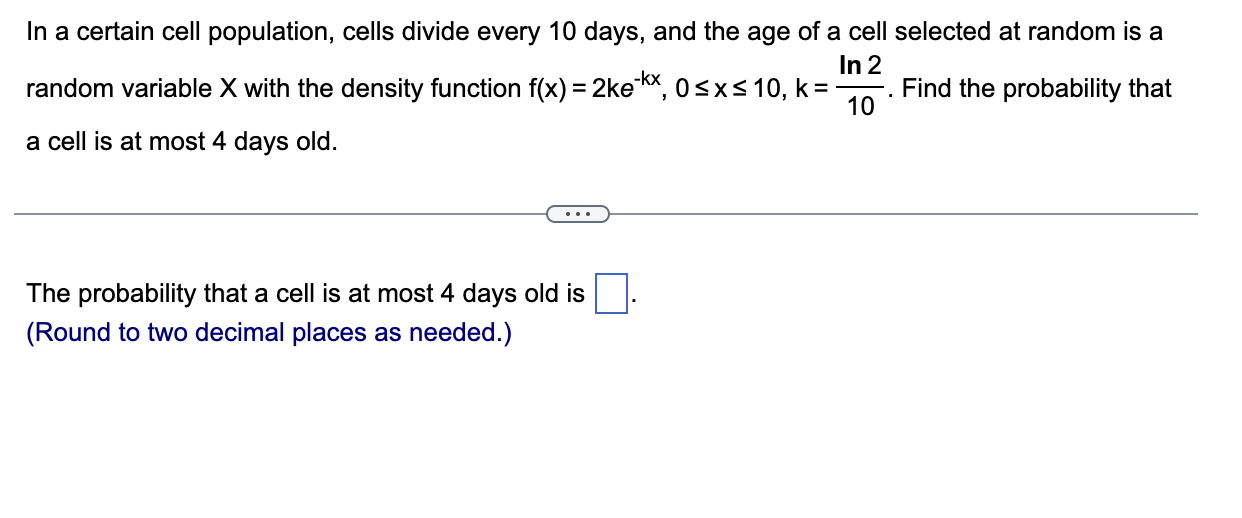 Solved In a certain cell population, cells divide every 10 | Chegg.com