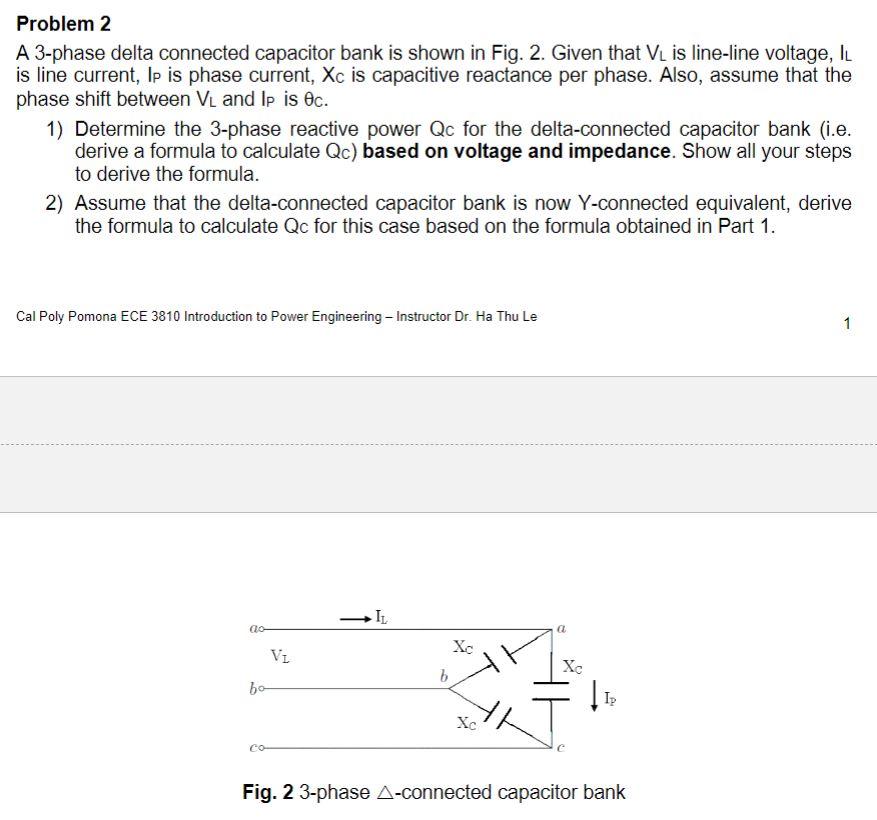 Solved Problem 2 A 3-phase delta connected capacitor bank is | Chegg.com