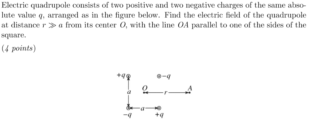 Solved Electric quadrupole consists of two positive and two | Chegg.com