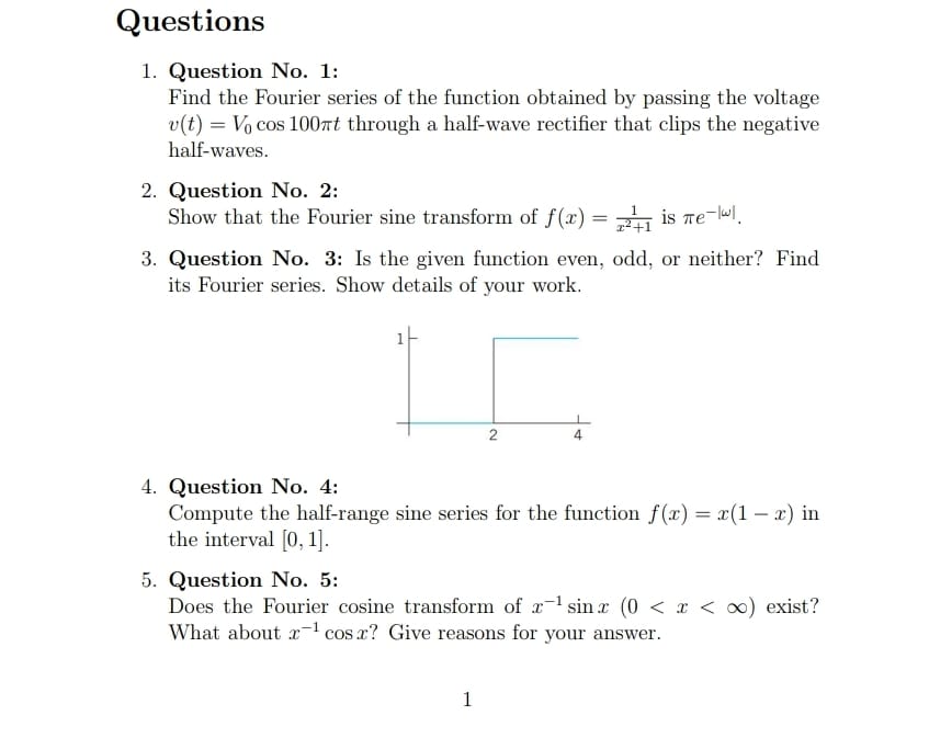 QuestionsQuestion No. 1:Find the Fourier series of | Chegg.com