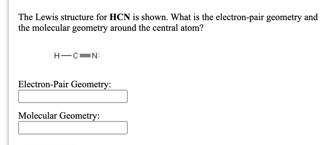 Solved The Lewis structure for HCN is shown. What is the | Chegg.com