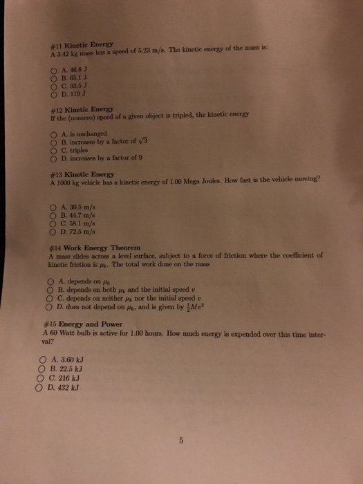 Solved #11 Kinetic Energy A 3.42 kg mass has a speed of 5.23 | Chegg.com