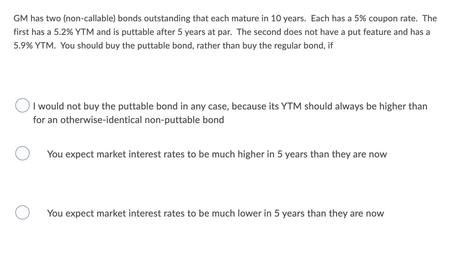 Solved GM has two (non-callable) bonds outstanding that each | Chegg.com