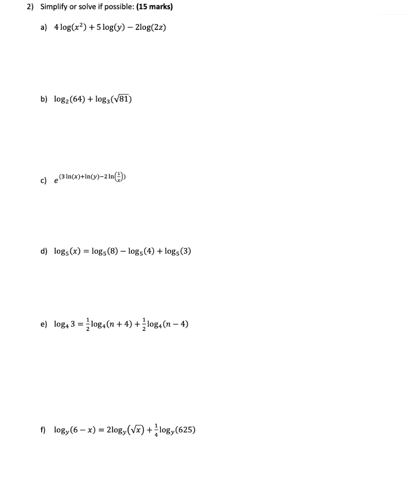 Solved 2) Simplify or solve if possible: (15 marks) a) 4 | Chegg.com