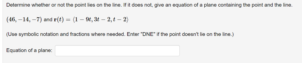 Solved Determine whether or not the point lies on the line. | Chegg.com