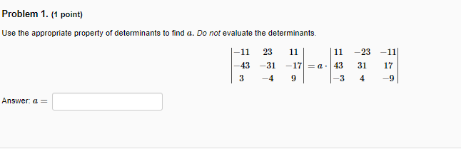 Solved Use the appropriate property of determinants to find | Chegg.com