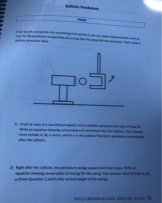 Solved Ballistic Pendulum Prelab If we launch a projectile | Chegg.com