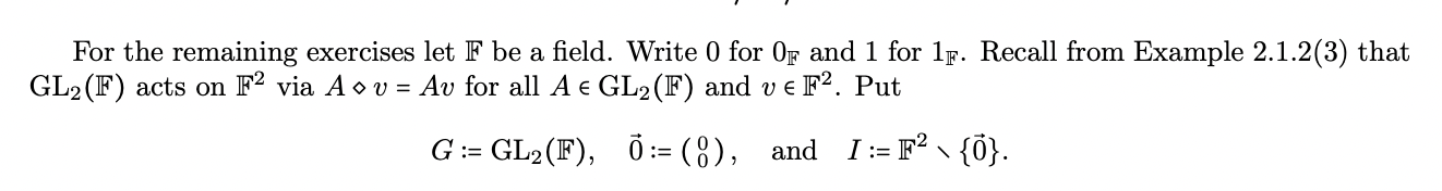Solved For the remaining exercises let F be a field. Write 0 | Chegg.com