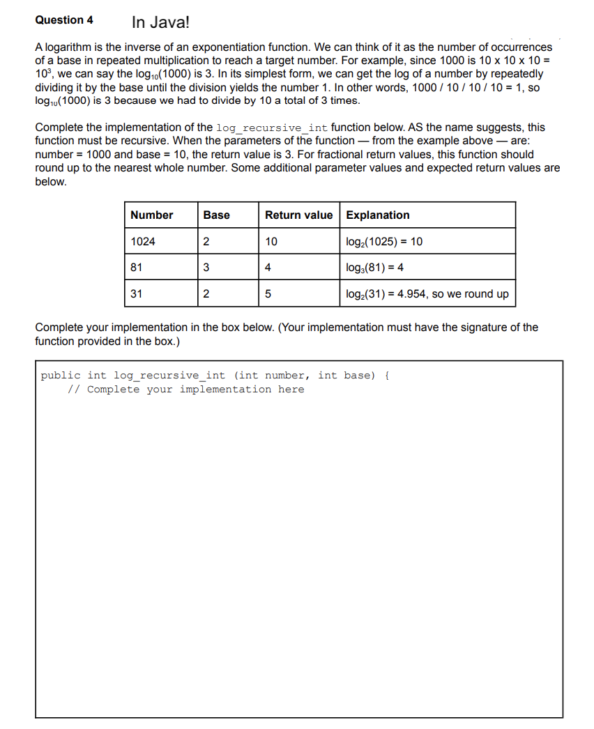 Solved A Logarithm Is The Inverse Of An Exponentiation 