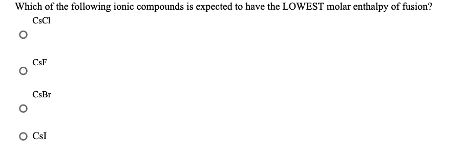 Solved Which of the following ionic compounds is expected to | Chegg.com