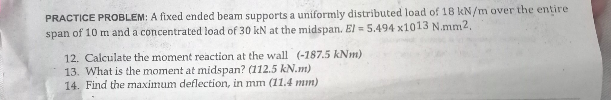 Solved PRACTICE PROBLEM: A fixed ended beam supports a | Chegg.com