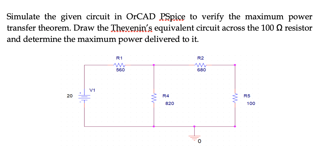 Solved Simulate the given circuit in OrCAD PSpice to verify | Chegg.com