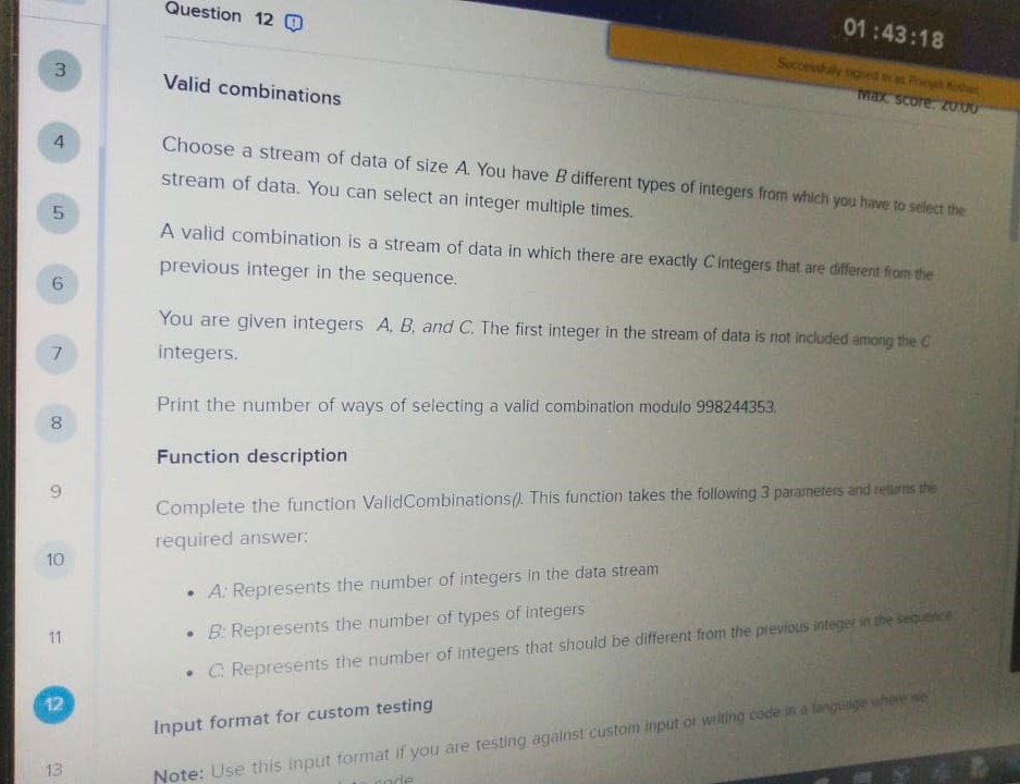 Solved Valid combinations Choose a stream of data of size A. | Chegg.com