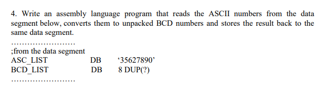 Solved 4. Write an assembly language program that reads the | Chegg.com