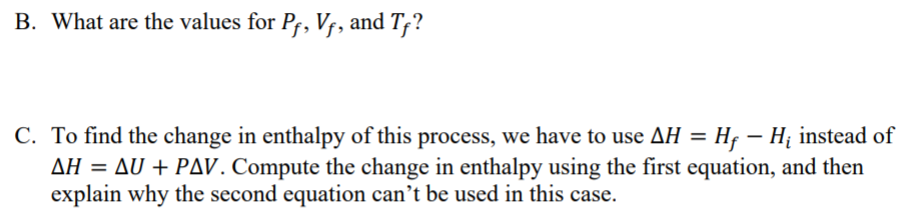 Solved A “free expansion” is one in which no work is done on | Chegg.com