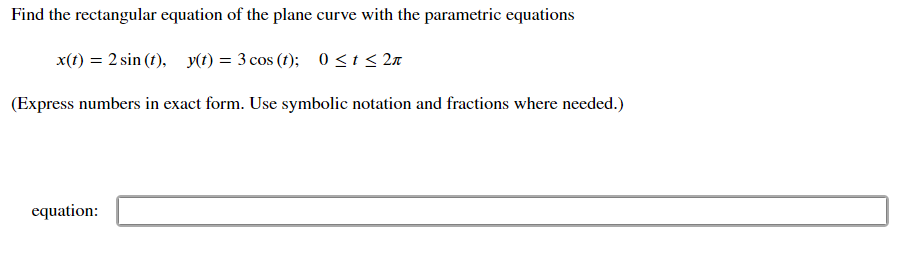 [Solved]: 1. 2. (a) Find the rectangular equation of the