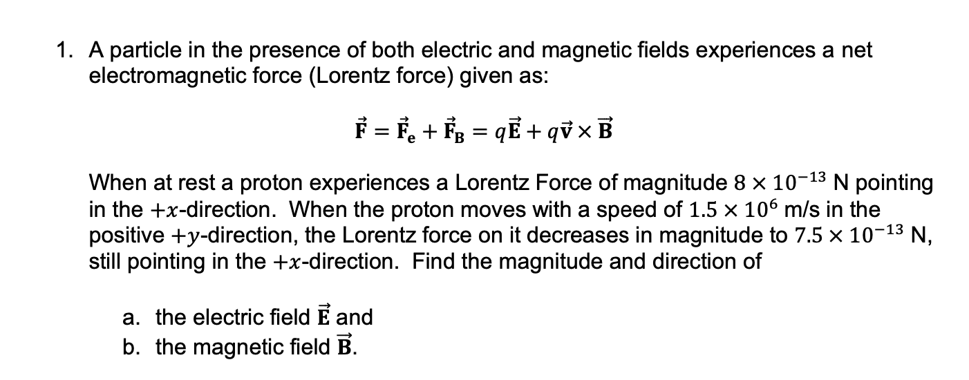 Solved A particle in the presence of both electric and | Chegg.com