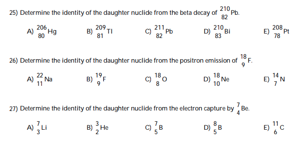 Solved 25) Determine the identity of the daughter nuclide | Chegg.com