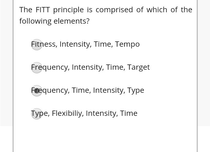 Solved The FITT principle is comprised of which of the | Chegg.com