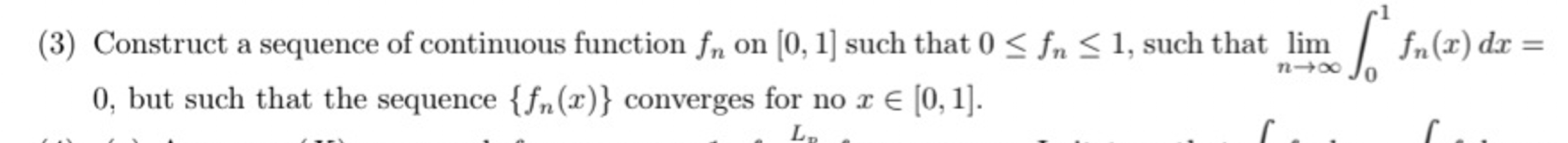 Solved (3) ﻿Construct a sequence of continuous function fn | Chegg.com