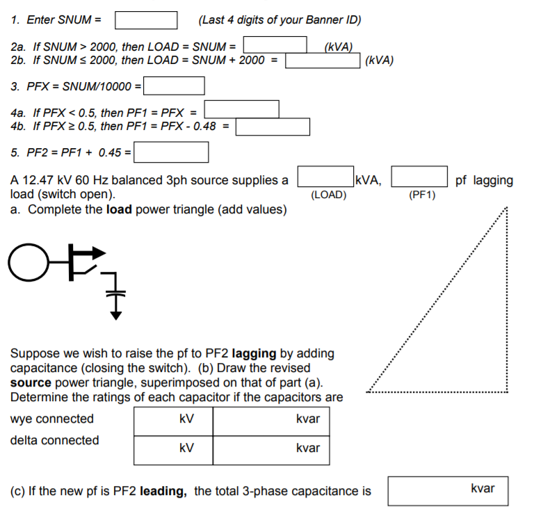 Solved 1. Enter SNUM- (Last 4 digits of your Banner ID) kVA | Chegg.com