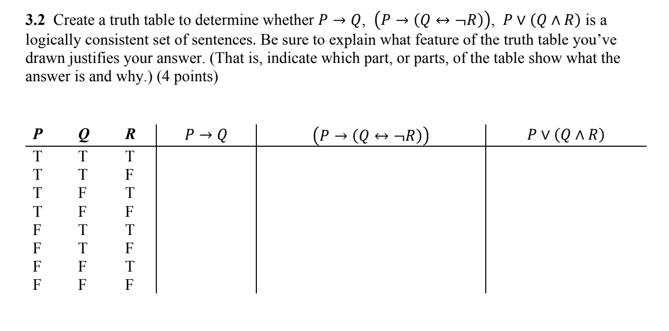Solved 3.2 Create a truth table to determine whether P → Q, | Chegg.com