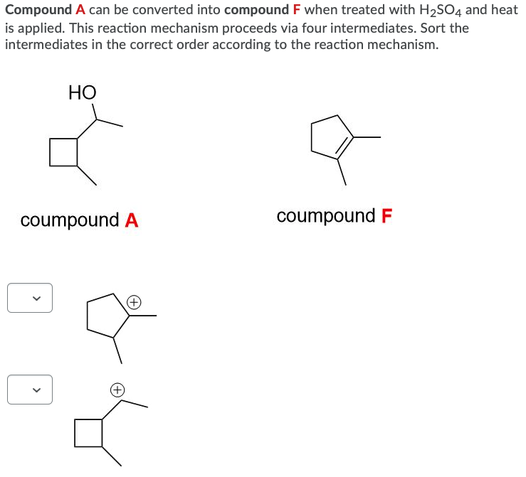 Solved Compound A can be converted into compound F when | Chegg.com