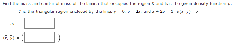 Solved Find the mass and center of mass of the lamina that | Chegg.com