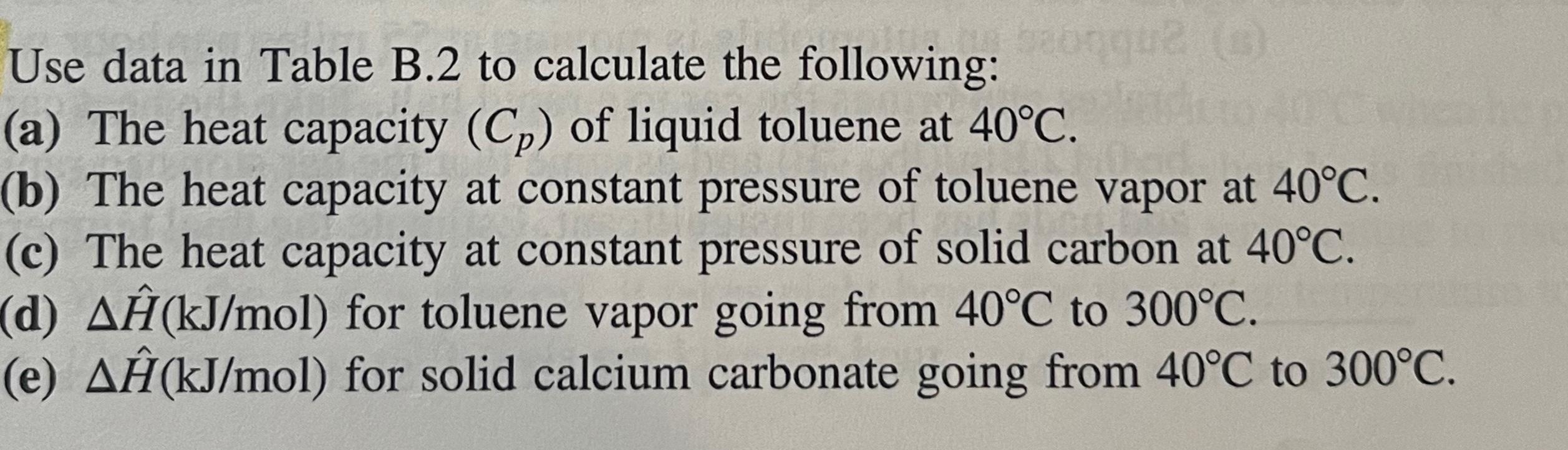 Solved Use data in Table B.2 to calculate the following: (a) | Chegg.com