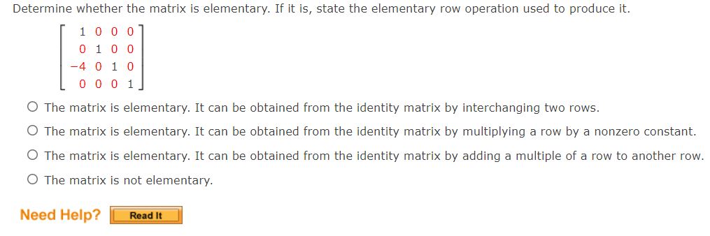 Solved Determine whether the matrix is elementary. If it is, | Chegg.com