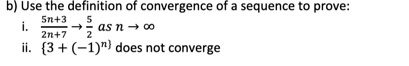 Solved b) Use the definition of convergence of a sequence to | Chegg.com
