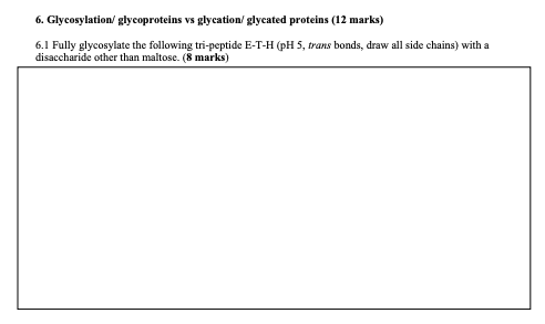 Solved 6. Glycosylation/ glycoproteins vs glycation/ | Chegg.com