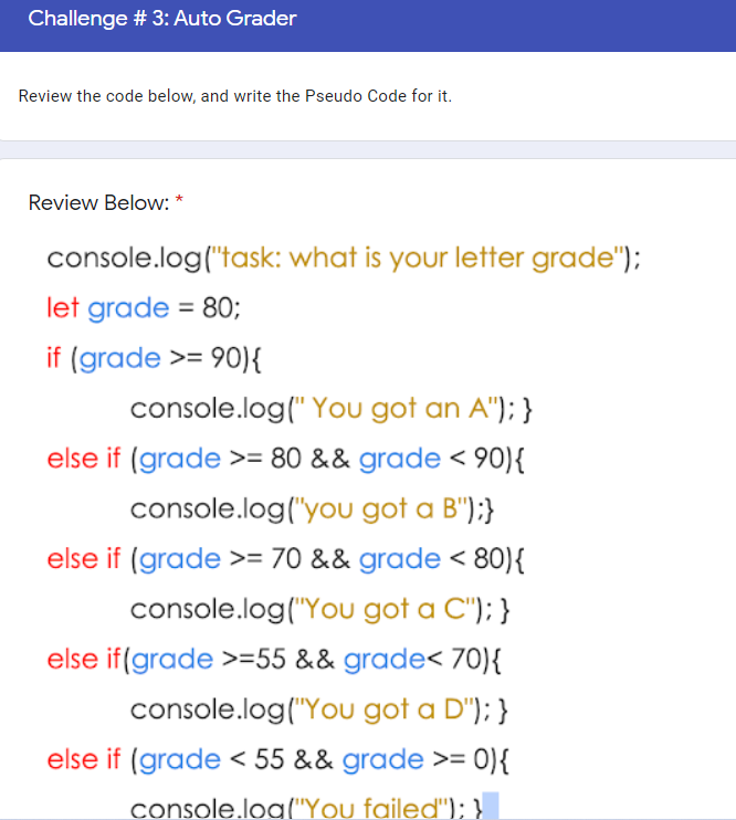 Solved Challenge # 3: Auto Grader Review the code below, and | Chegg.com