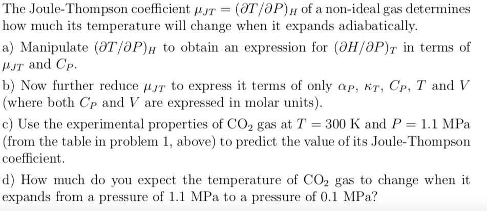 Solved The Joule-Thompson coefficient Mjt = (at/aP)h of a | Chegg.com