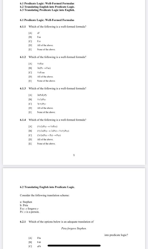 Solved 6.1 Predicate Logic: Well-Formed Formulas 6.2 | Chegg.com