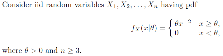 Solved Consider iid random variables X1, X2, ..., Xn having | Chegg.com