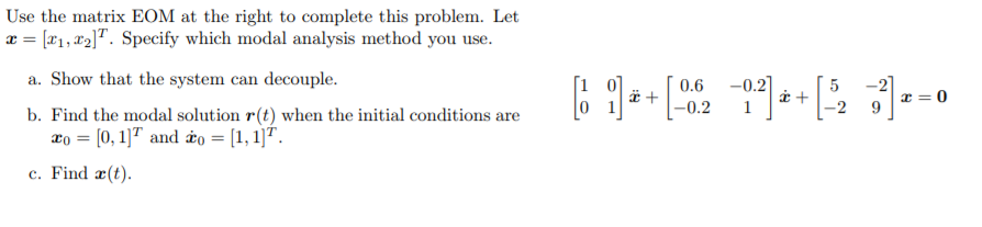 Solved Use the matrix EOM at the right to complete this | Chegg.com