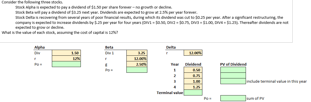 Solved Please provide answers to each missing cell and what | Chegg.com