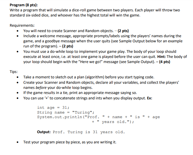 Solved Program (8 pts): Write a program that will simulate a | Chegg.com