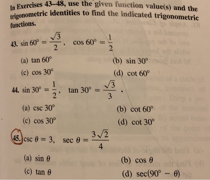 Solved 43-48, use the given function value(s) and the | Chegg.com