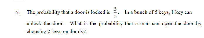 Solved 3 5. The probability that a door is locked is a In a | Chegg.com